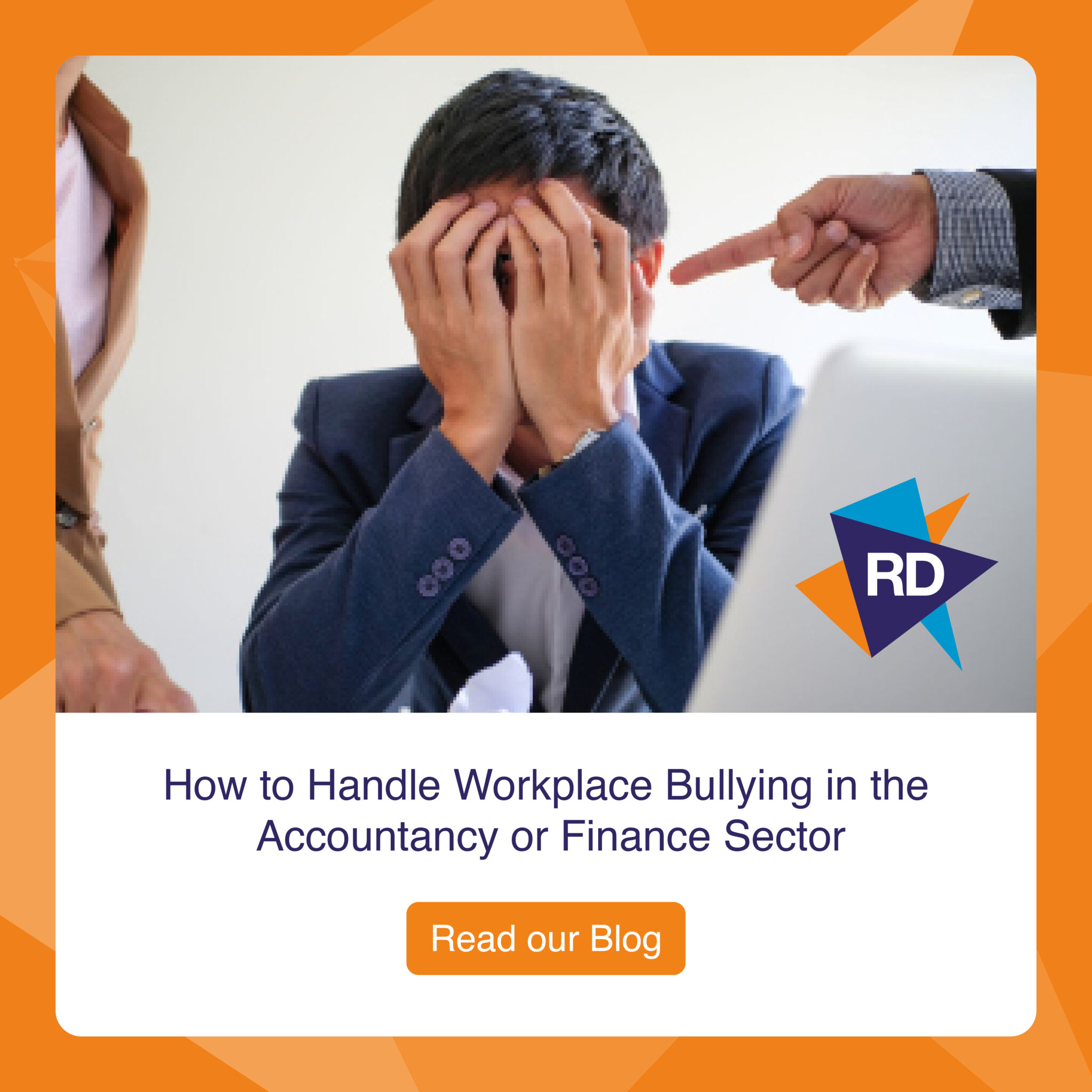 How to Handle Workplace Bullying in the Accountancy or Finance Sector ...